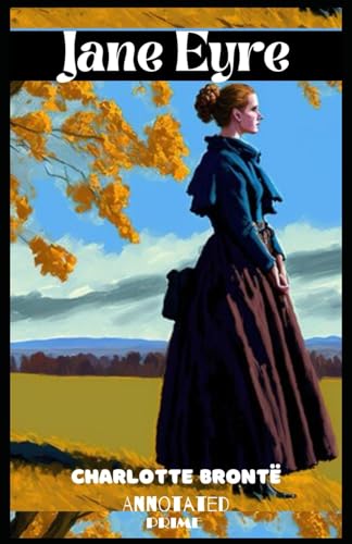Jane Eyre (Prime Annotated) by Charlotte Brontë | Goodreads