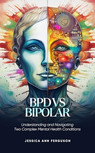 BPD vs Bipolar: Understanding and Navigating Two Complex Mental Health ...