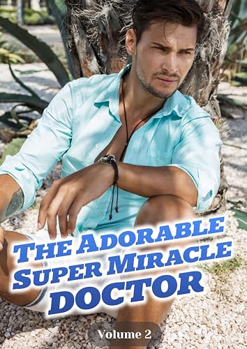 The Adorable Super Miracle Doctor: Volume 2 by Novel Cat | Goodreads