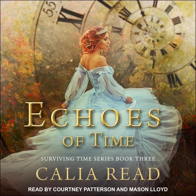 Echoes of Time by Calia Read | Goodreads