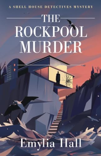 The Rockpool Murder (A Shell House Detectives Mystery) by Emylia Hall ...
