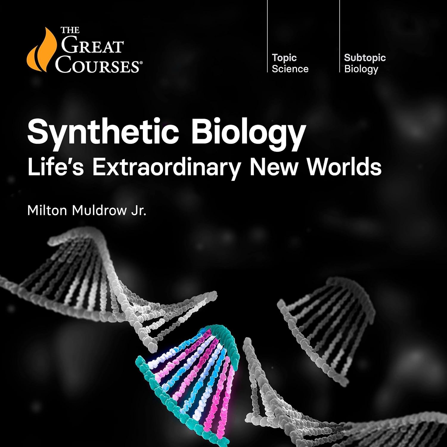 Synthetic Biology: Life’s Extraordinary New Worlds by Milton Muldrow Jr ...