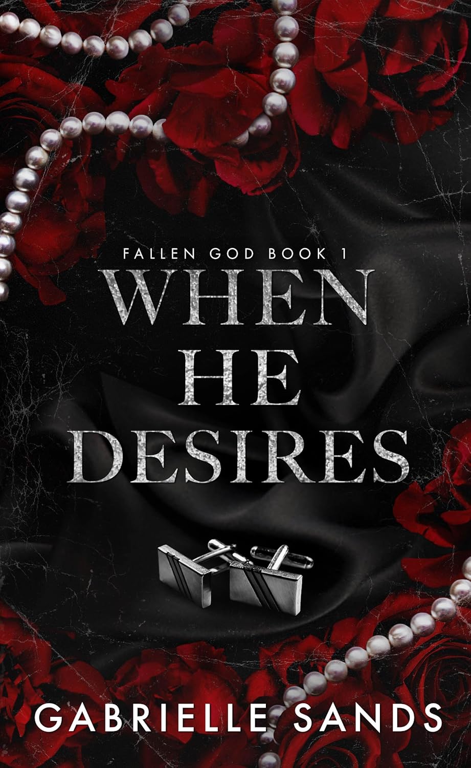 When He Desires (Fallen God #1) by Gabrielle Sands | Goodreads