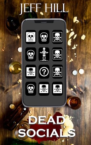 Dead Socials by Jeff Hill | Goodreads