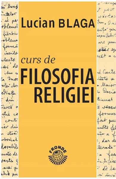 Curs de filosofia religiei: Text stabilit de Dorli Blaga, Christu Nastu ...