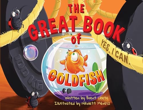 The Great Book of Goldfish. by Brent Leete | Goodreads