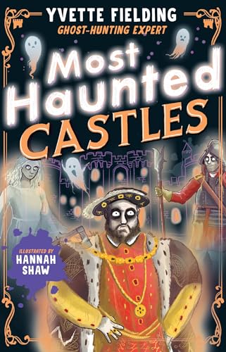 Most Haunted Castles by Yvette Fielding | Goodreads