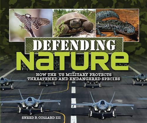 Defending Nature: How the US Military Protects Threatened and ...