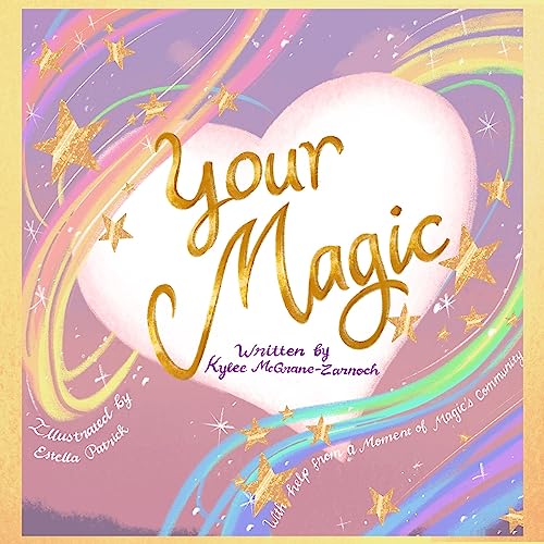 Your Magic by Kylee McGrane-Zarnoch | Goodreads