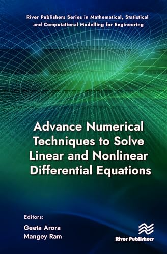 Advance Numerical Techniques to Solve Linear and Nonlinear Differential ...