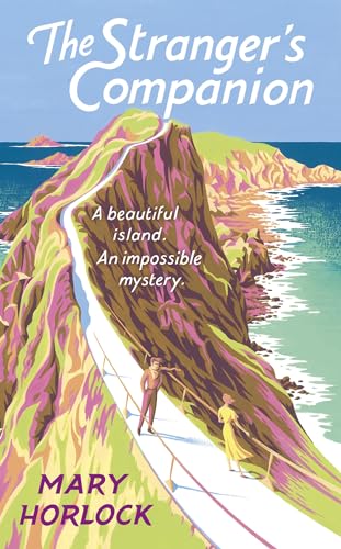 The Stranger's Companion by Mary Horlock | Goodreads