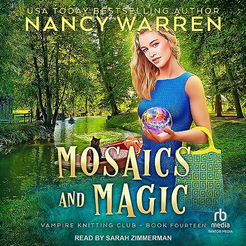 Mosaics and Magic (The Vampire Knitting Club Series) by Nancy Warren ...