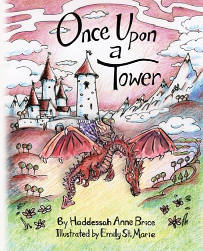 Once Upon a Tower by Haddessah Anne Brice | Goodreads