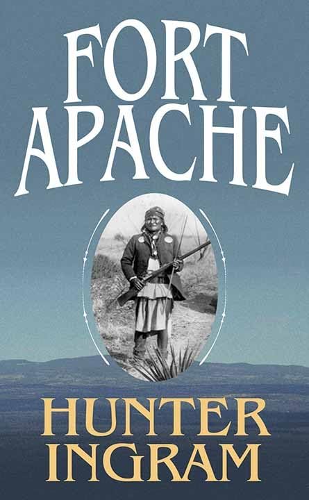 Fort Apache (Western Series Level II (24)) by Hunter Ingram | Goodreads