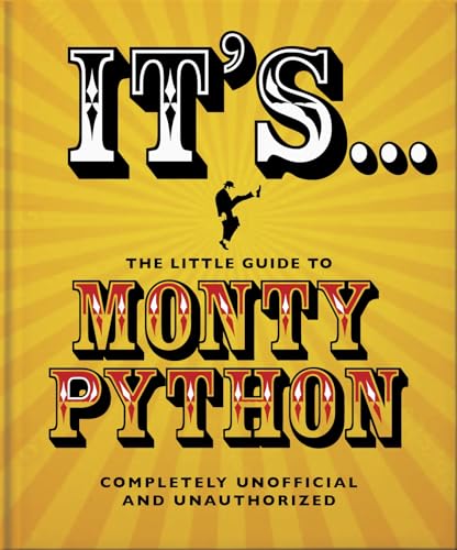 It's... The Little Guide to Monty Python by Orange Hippo! | Goodreads
