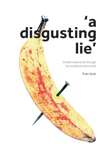 a disgusting lie by Fran Lock | Goodreads