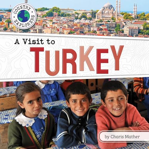 A Visit to Turkey - Geographical & Cultural Non-Fiction Reading for ...
