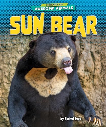 Sun Bear - Non-Fiction Reading for Grade 3, Developmental Learning for ...