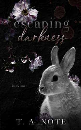 Escaping Darkness (S.P.P Book One) by T.A. Note | Goodreads