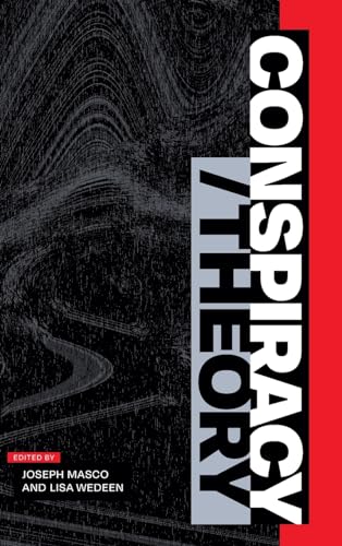 Conspiracy/Theory by Joseph Masco | Goodreads