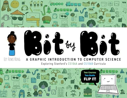 Bit by Bit: A Graphic Introduction to Computer Science by Ecy Femi King ...