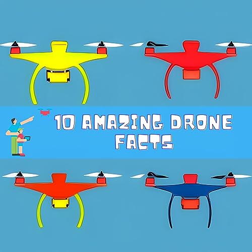 10 Amazing Drone Facts: Discover the World of Drones and Their ...