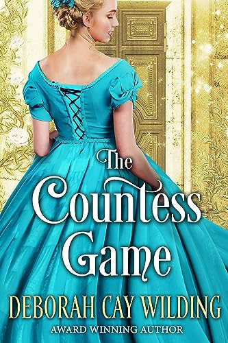 The Countess Game by Deborah Cay Wilding | Goodreads