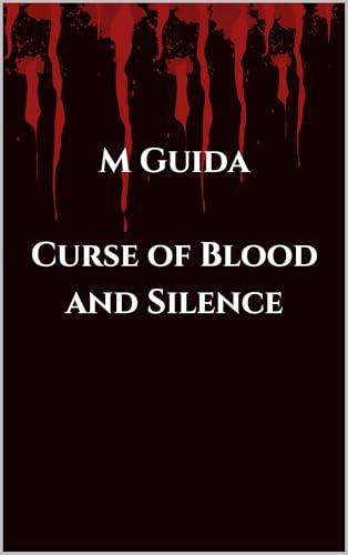The Curse of Blood and Silence: Vampire Mafia Romance by M. Guida ...