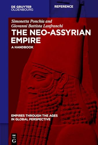 The Neo-Assyrian Empire: A Handbook by Simonetta Ponchia | Goodreads