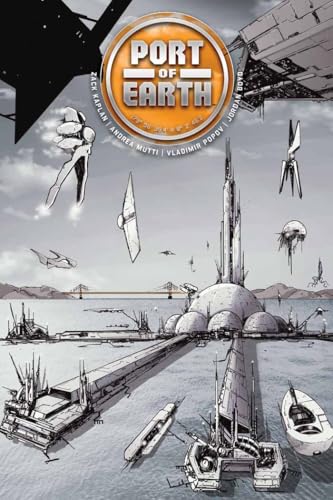 Port Of Earth by Zack Kaplan | Goodreads