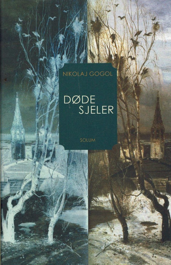 Døde sjeler by Nikolai Gogol | Goodreads