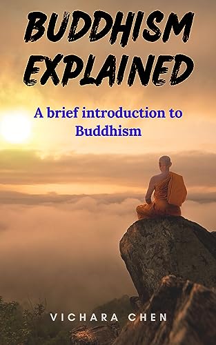 Buddhism Explained - A brief introduction to Buddhism: Unveiling the ...
