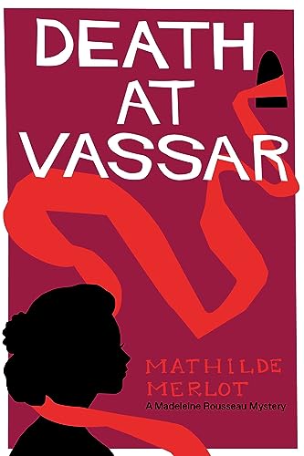 Death at Vassar: A Madeleine Rousseau Mystery by Mathilde Merlot | Goodreads