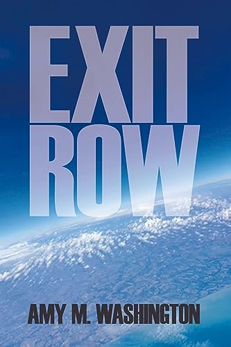 Exit Row by Amy M. Washington | Goodreads