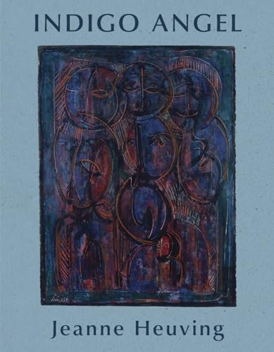 Indigo Angel by Jeanne Heuving | Goodreads