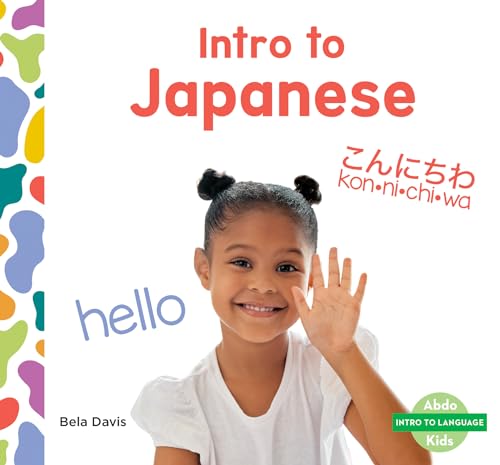 Intro to Japanese (Intro to Language Set 1) by Bela Davis | Goodreads
