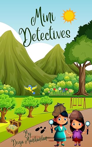 Mini Detectives by Divya Manikandan | Goodreads
