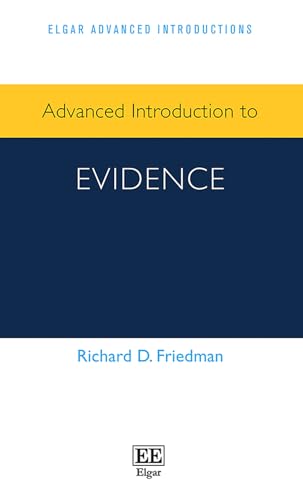 Advanced Introduction to Evidence by Richard D. Friedman | Goodreads