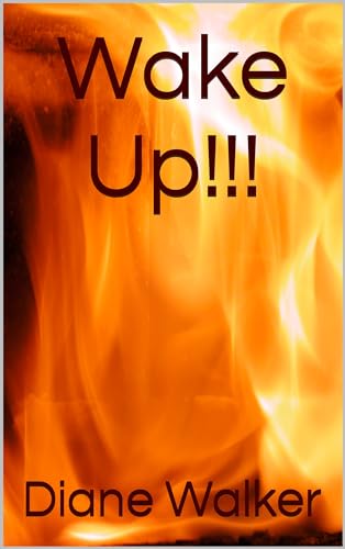 Wake Up!!! by Diane Walker | Goodreads