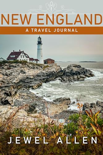 New England: A Travel Journal by Jewel Allen | Goodreads