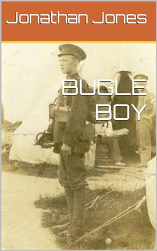 BUGLE BOY by Jonathan Jones | Goodreads