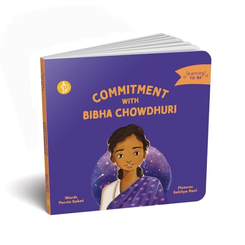 Commitment with Bibha Chowdhuri (Learning TO BE) by Pervin Saket ...
