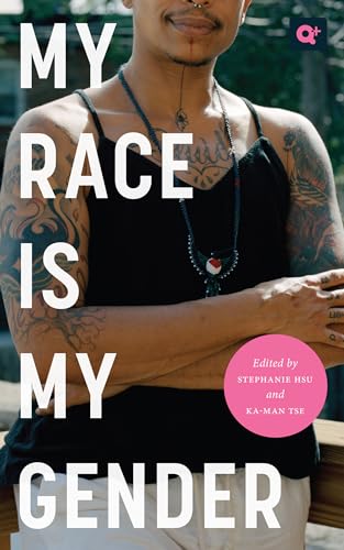 My Race Is My Gender: Portraits of Nonbinary People of Color by ...