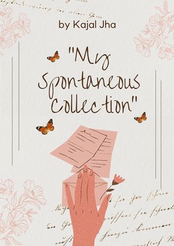 "My Spontaneous Collection": Words, hope, and thought that belongs to ...