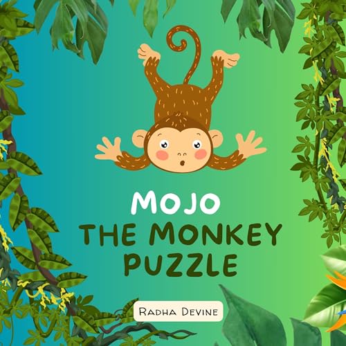Mojo The Monkey Puzzle : An inspiring story book for kids | Tale of ...