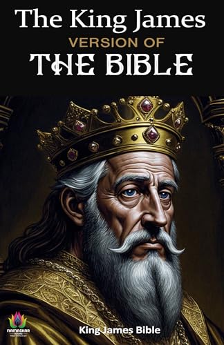 The King James Version of the Bible:Holy Bible -The Illustrated King ...