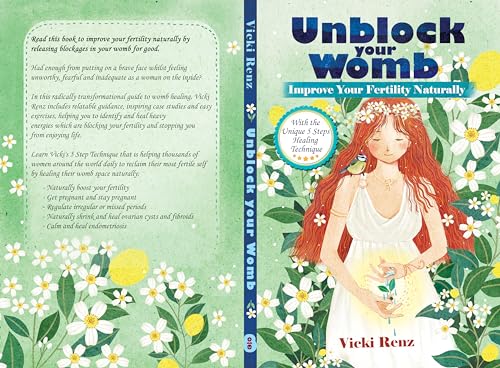 Unblock Your Womb with the Unique FIVE STEPS Technique: Improve Your ...