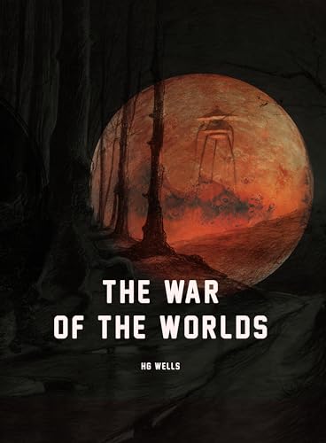The War of the Worlds: Illustrated by H.G. Wells | Goodreads
