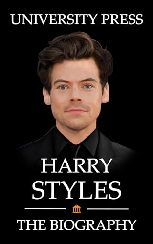 Harry Styles: The Biography by University Press | Goodreads