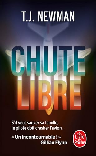 Chute Libre by T. J. Newman | Goodreads